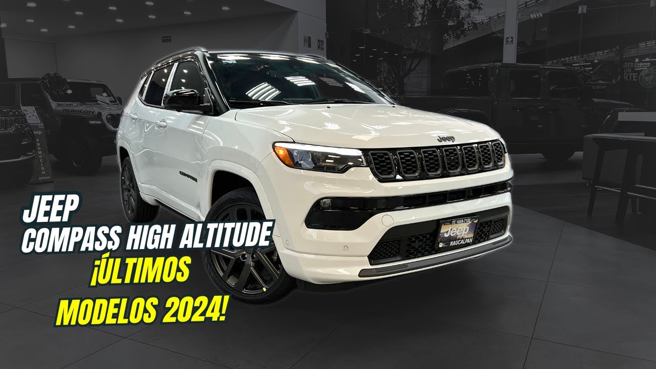 Jeep COMPASS HIGH ALTITUDE - La PERFECTA para AVENTUREROS | ÚLTIMOS ...