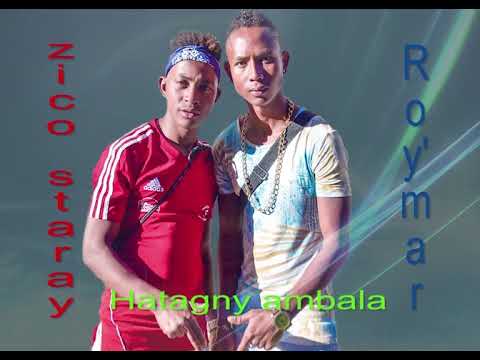 zico staray sy Roymar   Hatagny ambala Nouveaute gasy 2018