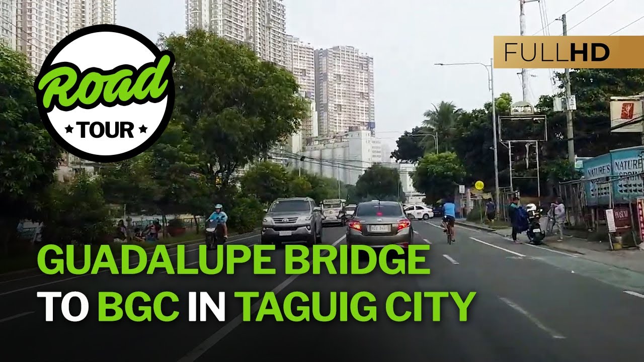 Guadalupe Bridge to BGC in Taguig City - Full Road Trip - YouTube