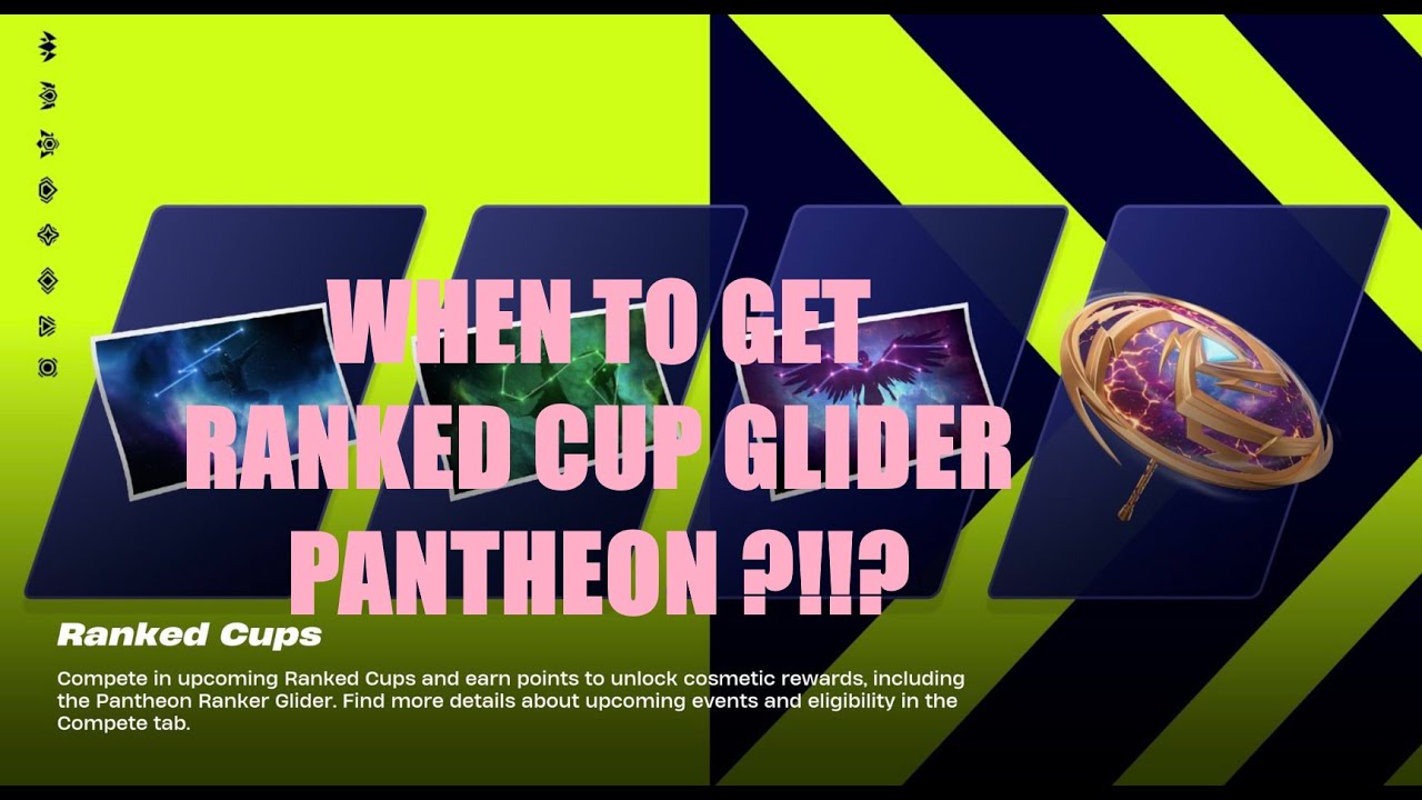WHEN AND HOW TO GET RANKED CUP PANTHEON GLIDER FORTNITE LIVE NEW MINI ...