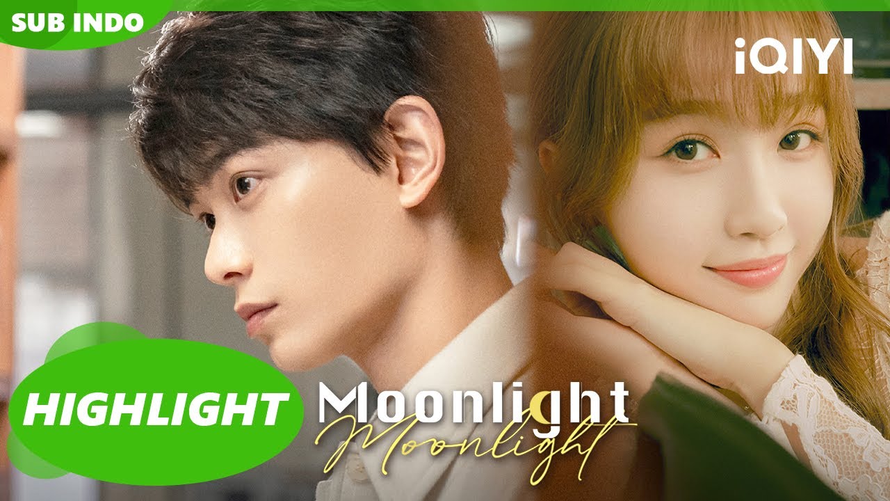 Zhou Chuan sabar menghadapi Chu Li 😂🥰| Moonlight【INDO SUB】EP27-28 ...