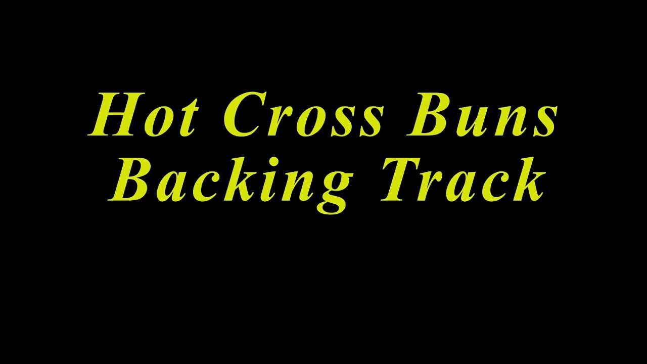 Hot Cross Buns Backing Track! - YouTube