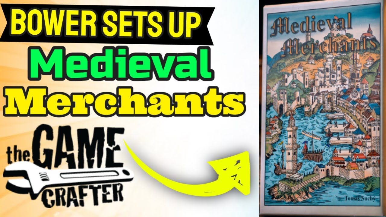 Bower Sets Up Medieval Merchants - YouTube