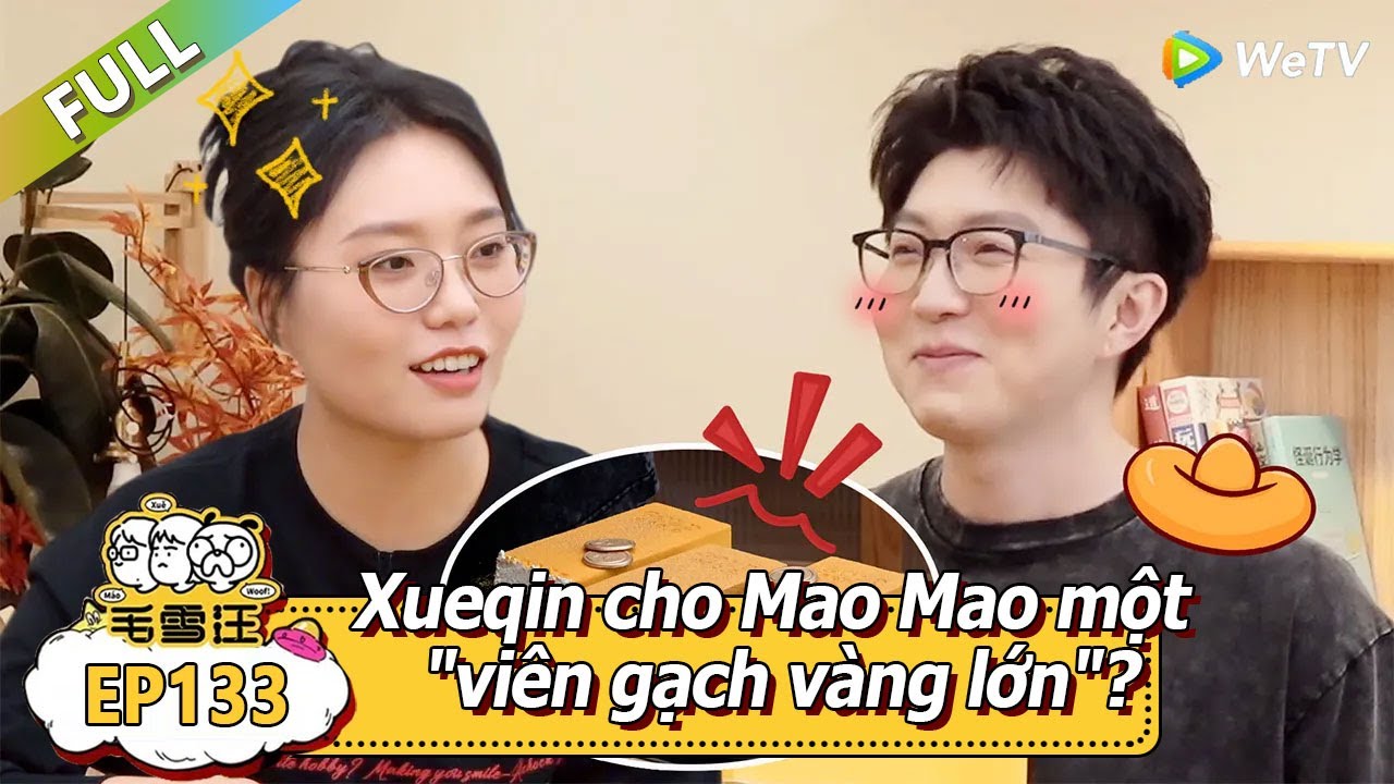 【Mao Xue Woof】EP133：Vào ngày sinh nhật của Mao Mao, Tuyết Cần đã tặng ...