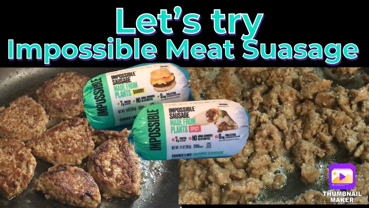 Sizzling Flavors: Ultimate Review of Impossible Meat Sausage - YouTube
