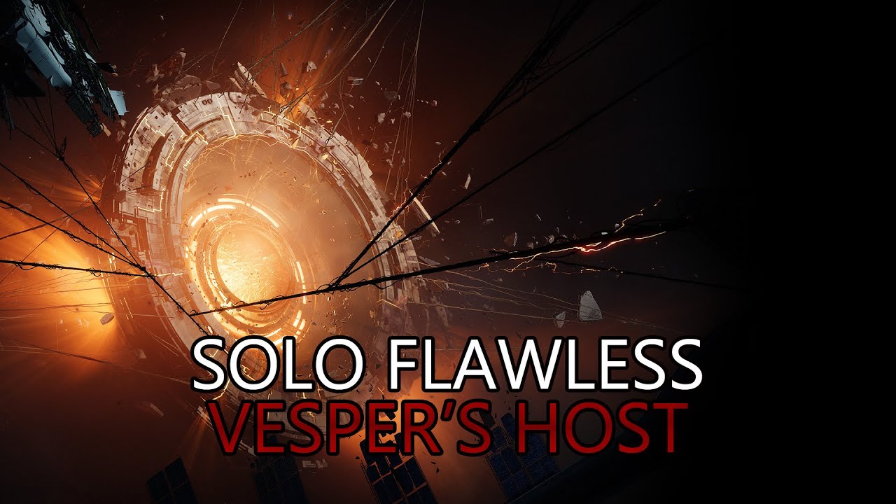 Vesper's Host | SOLO FLAWLESS AS A CRAYON EATER | Destiny 2 Episode ...