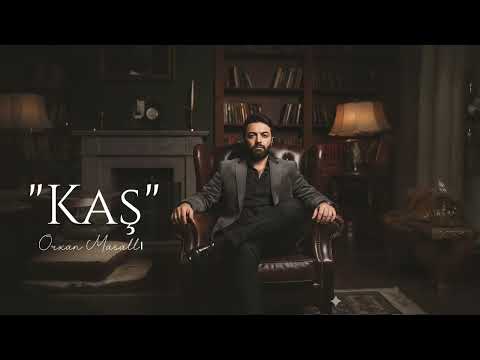 Orxan Masalli Kas 2026 Yeni 