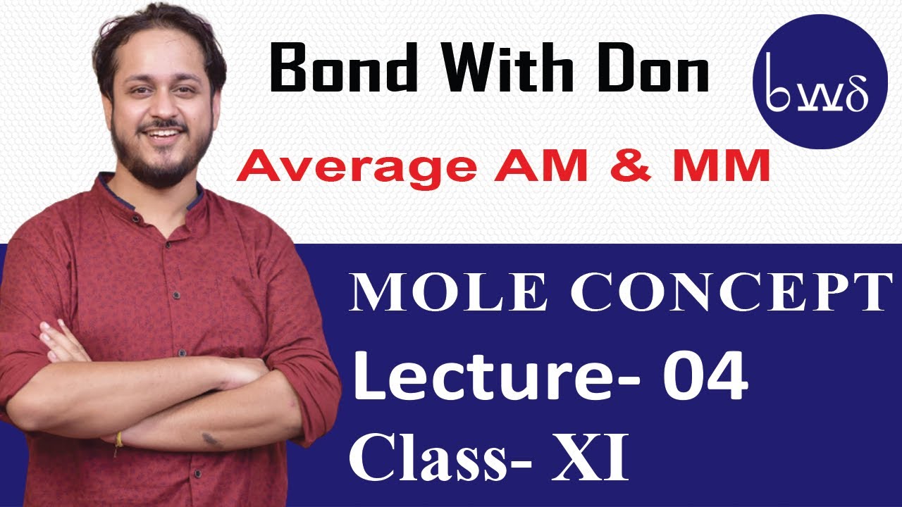 Some Basic Concept of Chemistry - 04 | Average AM & MM | Chapter 1 ...