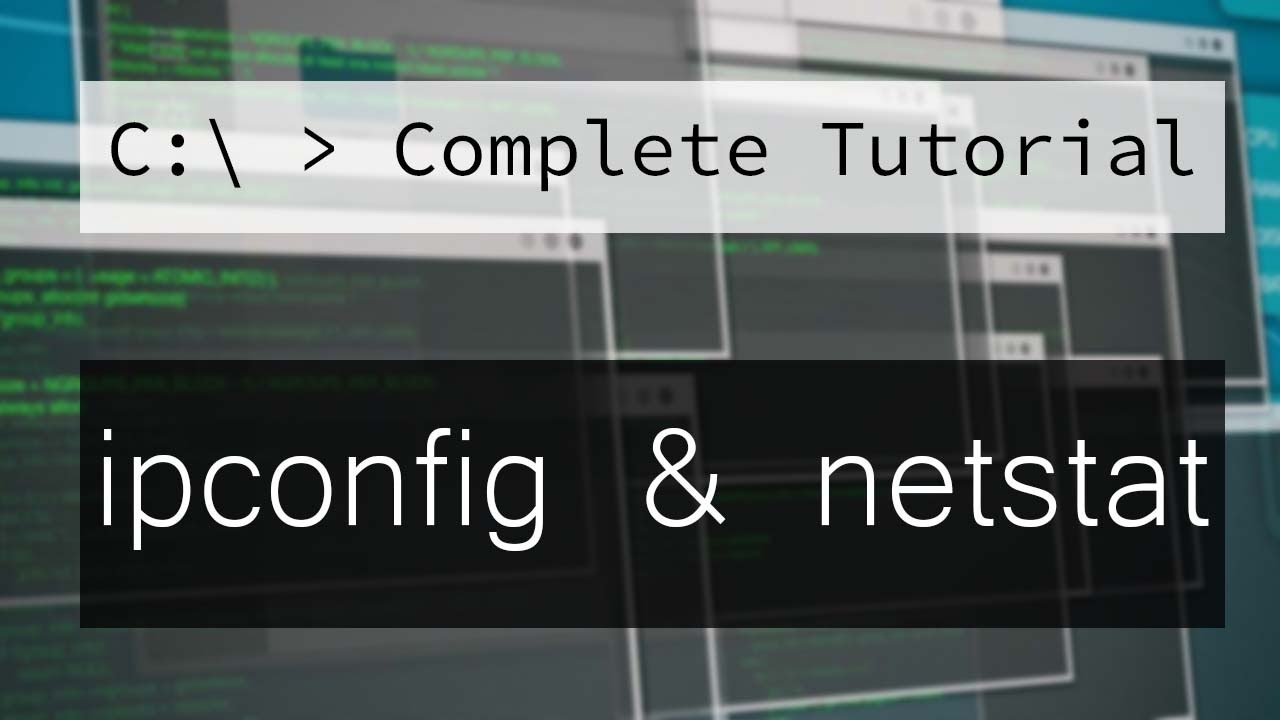 11. CMD - ipconfig & netstat - YouTube