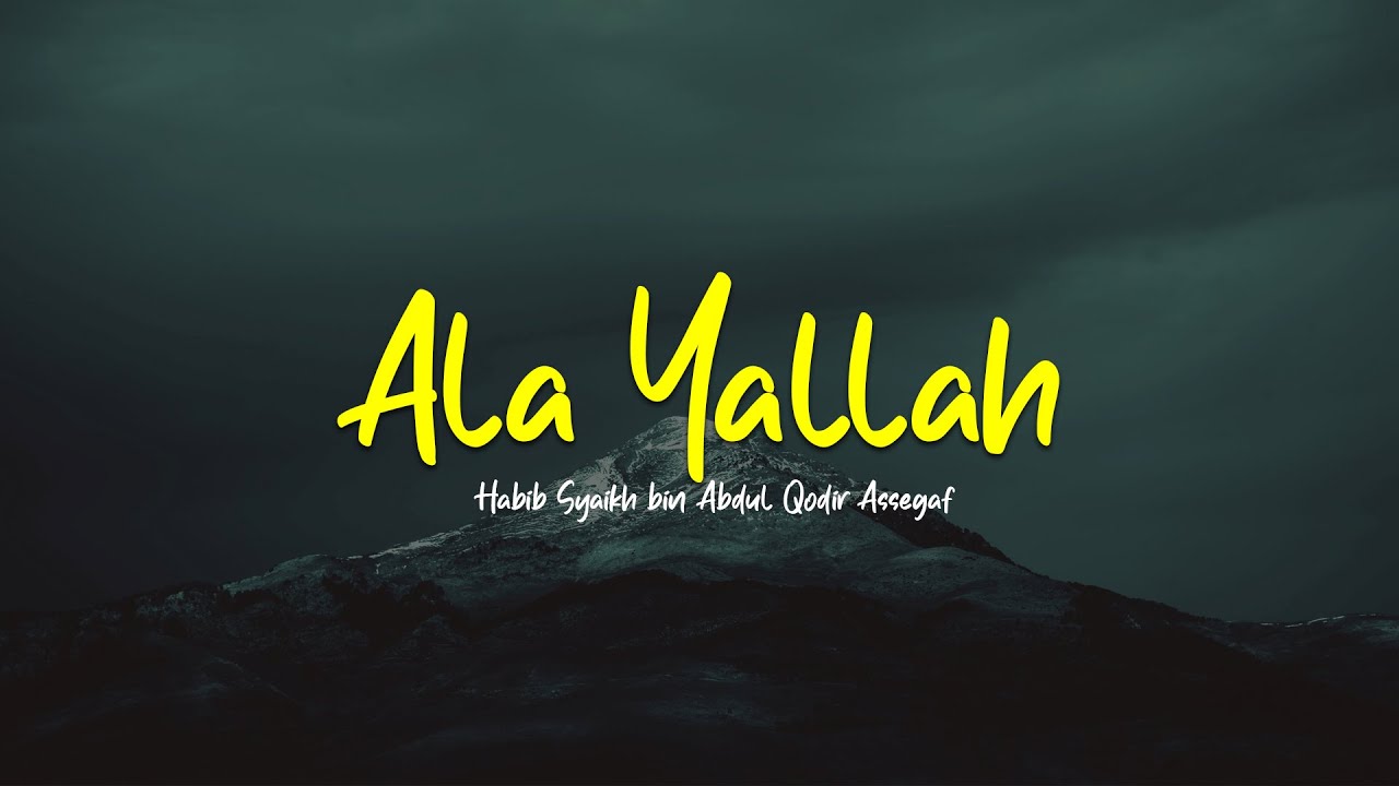 ALA YALLAH HABIBI YA RASULALLAH | DA'UNI FALLADZI | Habib Syech Assegaf ...