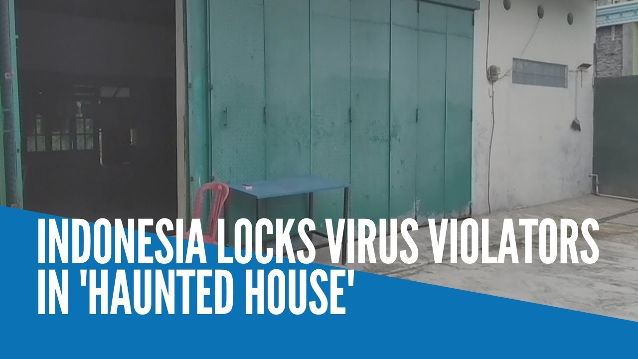 Indonesia locks virus violators in 'haunted house' - YouTube
