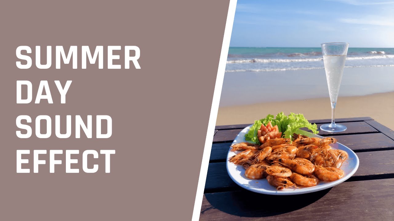 Summer Day Sound Effect | Summer Ambience - YouTube