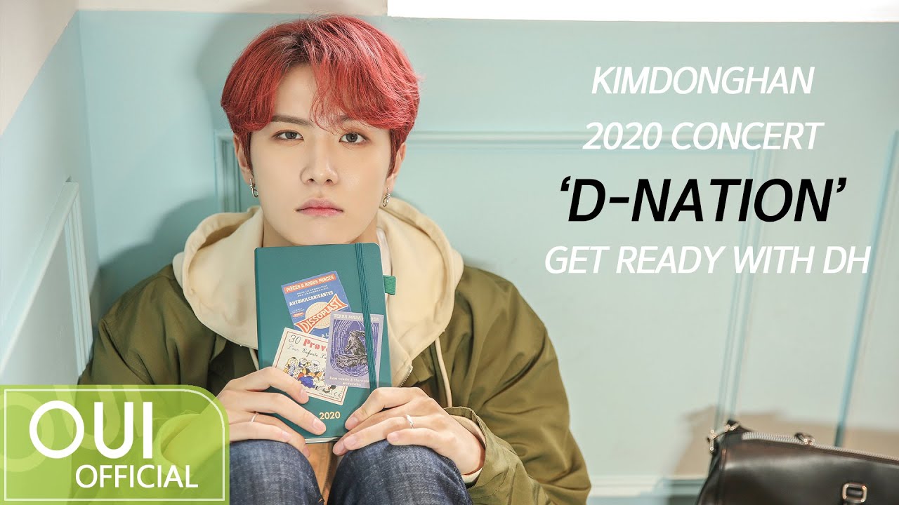 김동한(KIM DONG HAN) - 2020 CONCERT 'D-NATION' GET READY WITH DH - YouTube
