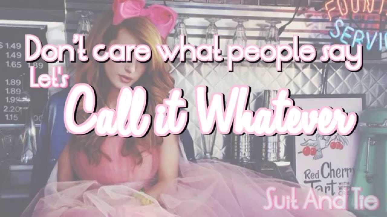 Bella Thorne - Call it Whatever (Official Lyrics) - YouTube