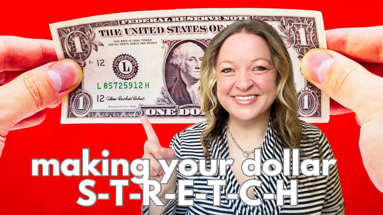 4 Ways to Make Your Dollar STRETCH Further (even with rising prices ...