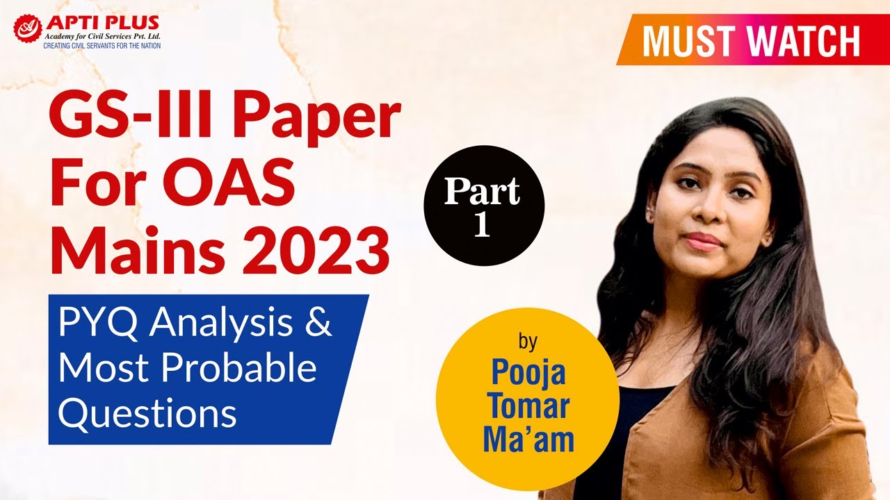 GS -3 PAPER Analysis for OAS Mains 2023 | PYQ Breakdown & Winning ...