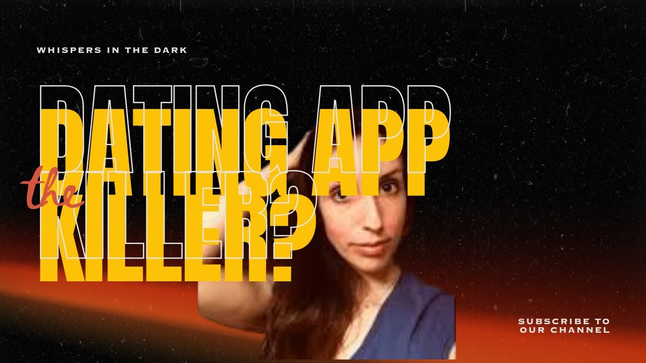 Aurora Phelps: The Dating App Killer? - YouTube