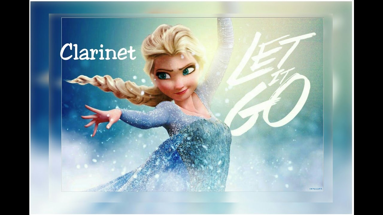 Let it Go Clarinet - YouTube