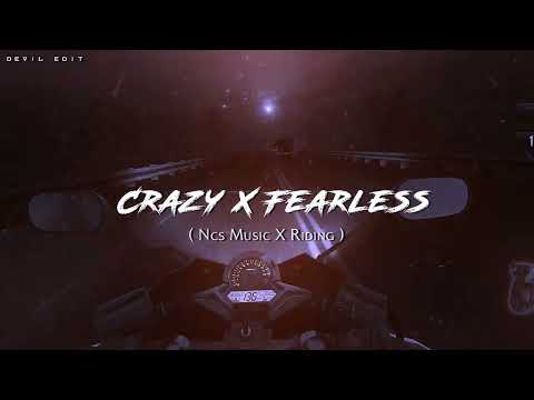 Crazy X Fearless - Gameplay || Aesthetic Status Video ( Ncs Music X Riding )