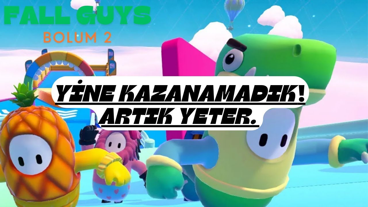 YINE KAZANAMADIK... - Fall Guys #2 - YouTube