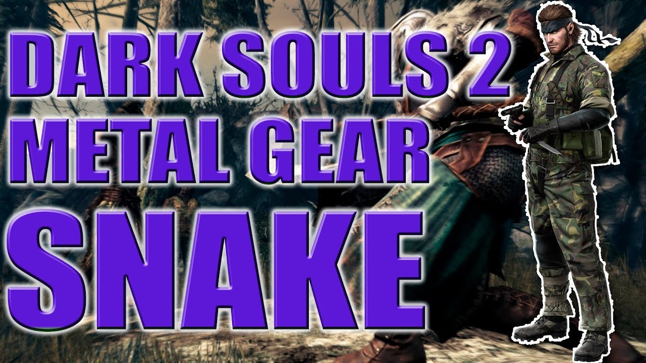 DARK SOULS 2 - SOLID SNAKE COSPLAY - YouTube
