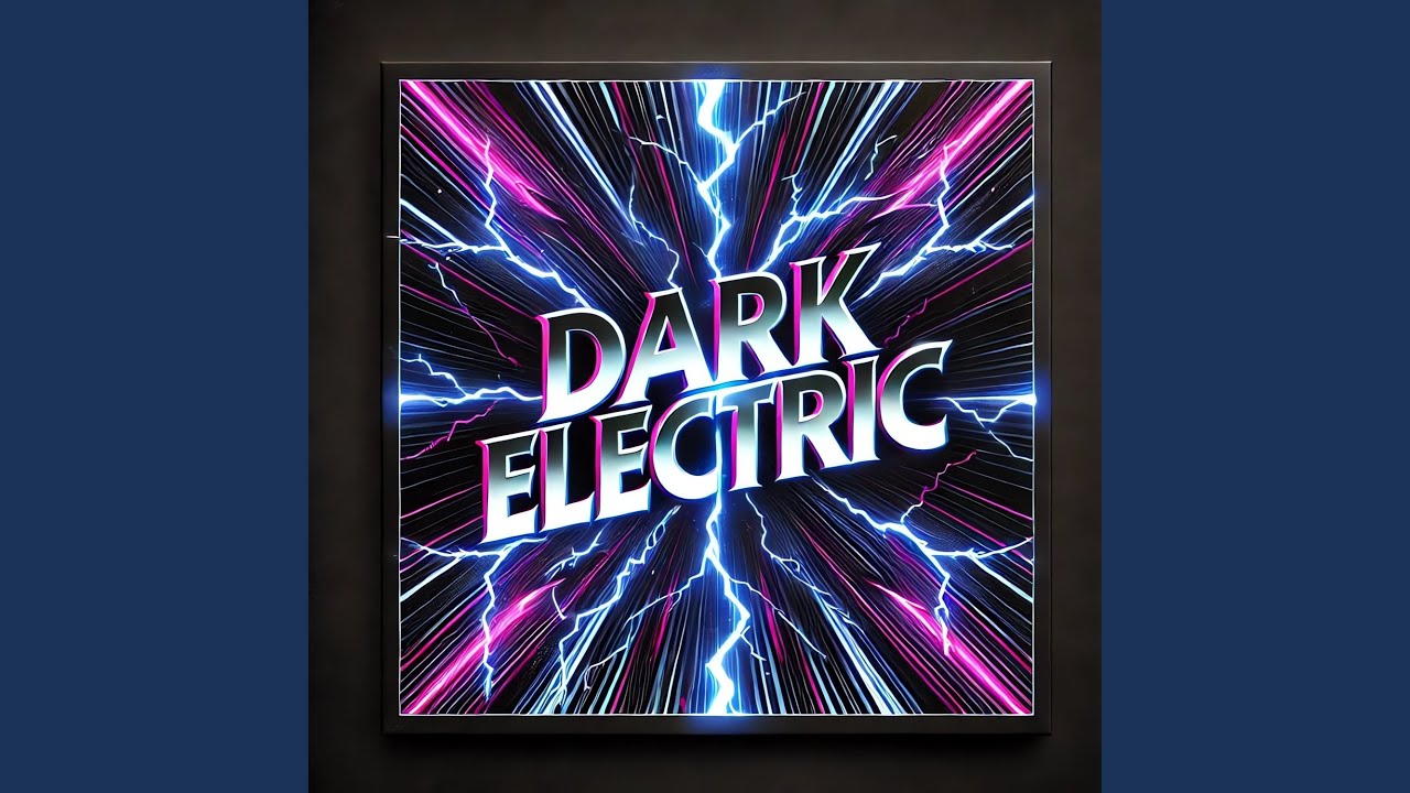 Dark Electric - YouTube
