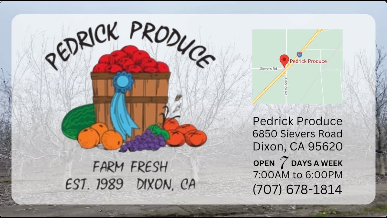 Pedrick Produce, Dixon CA - YouTube