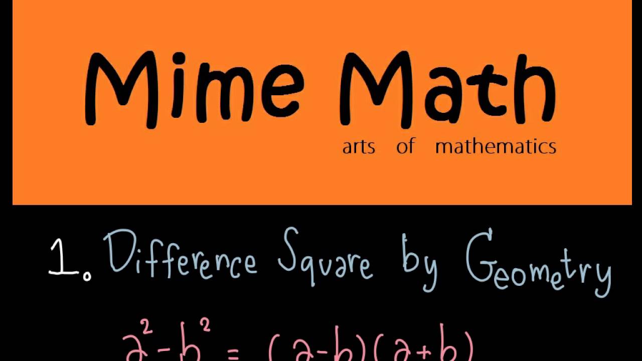 Mime Math #1 Difference Square by Geometry - YouTube
