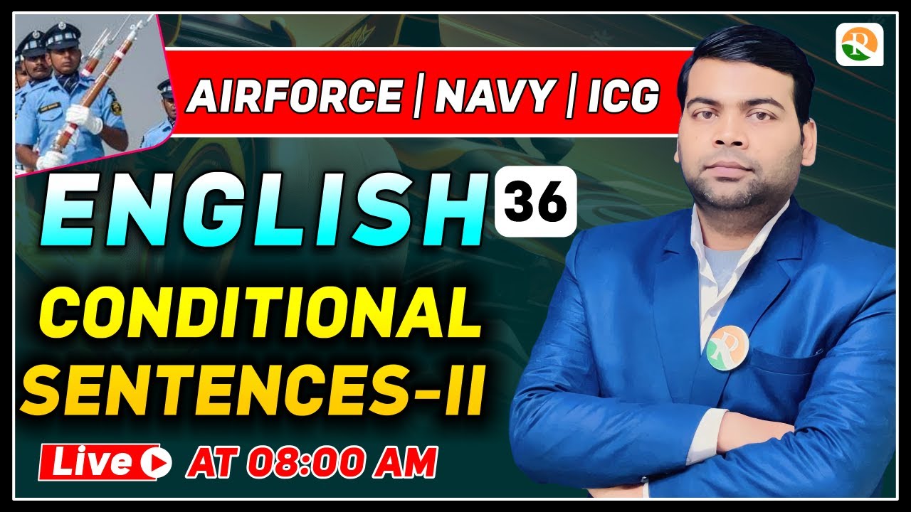 अटल Batch | Conditional Sentence -2 | Airforce English Classes 2024 ...
