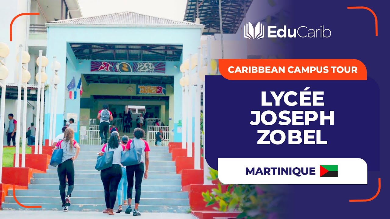 Lycée Joseph ZOBEL en Martinique | Caribbean Campus Tour by EduCarib ...