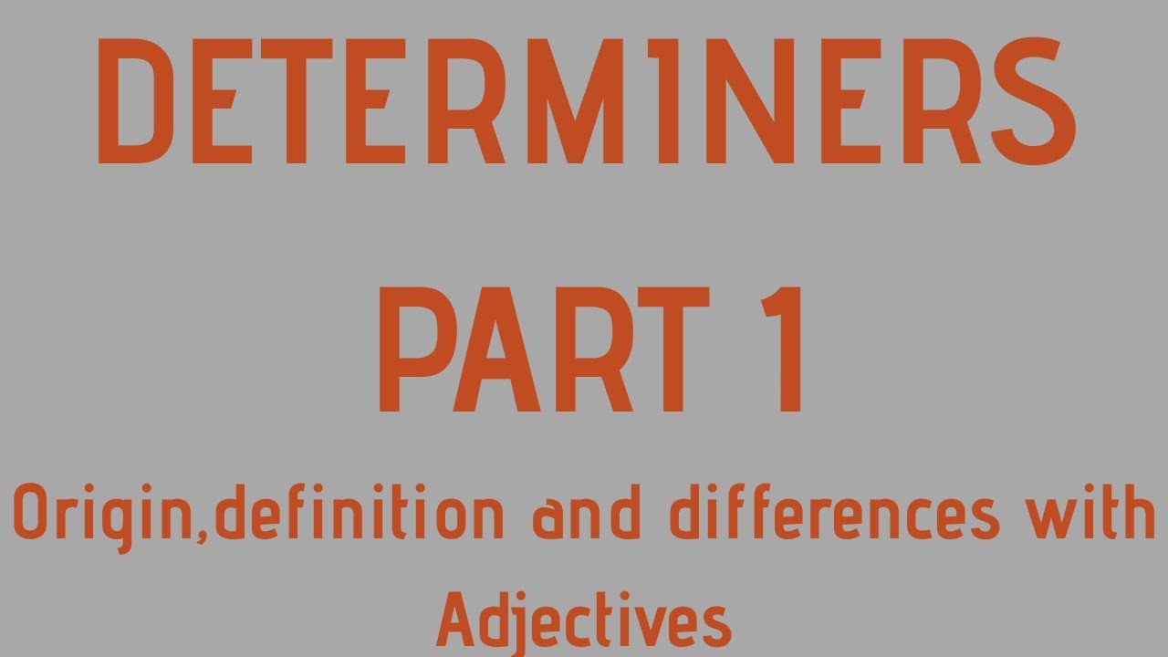 Determiners (Part 1) | English Grammar for Class 7,8,9,10 and ...