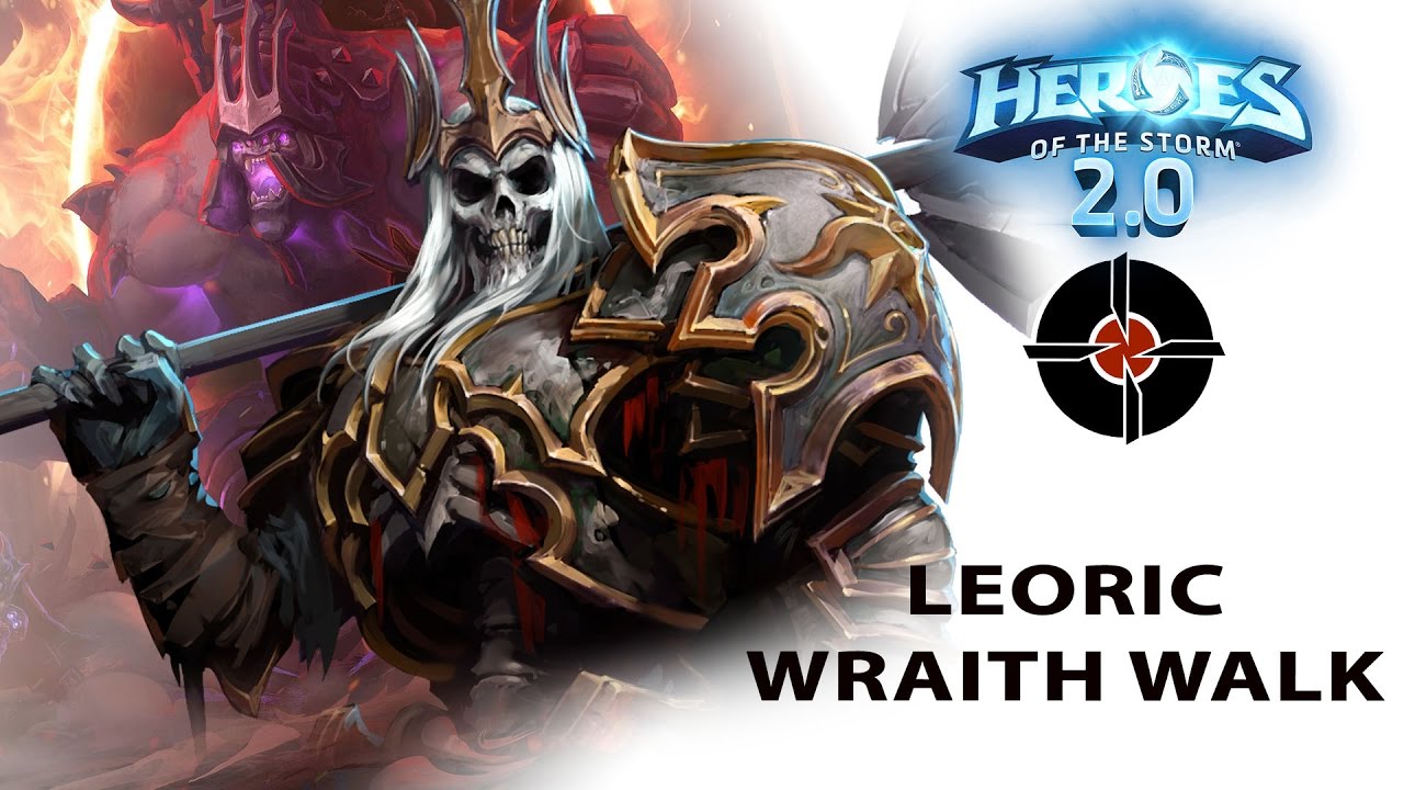 Leoric - Wraith Walk Build Test - Heroes of the Storm (HotS) - YouTube