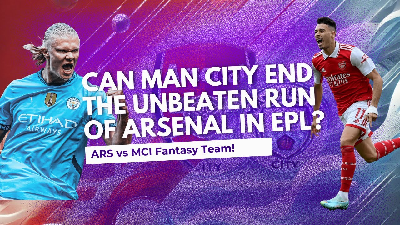 Arsenal vs Manchester City Premier League | Fantasy Football Dream 11 ...