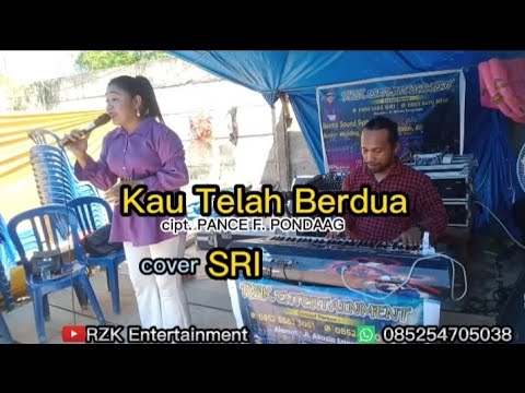 Kau Telah berdua cipt.Pance F. Pondaag || cover. Sri - YouTube