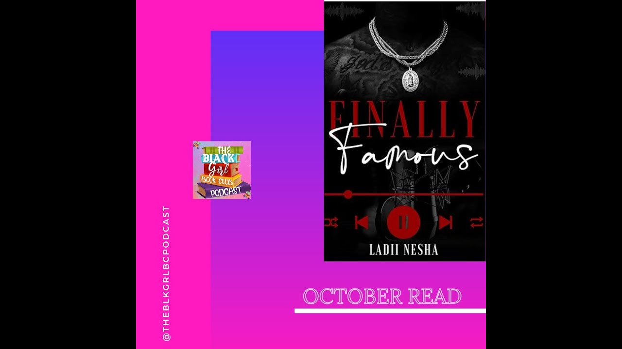 BGBCP - Finally Famous by Ladii Nesha - YouTube