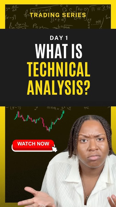 Day 1 | What is Technical Analysis? - YouTube