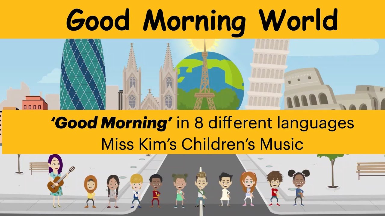 Good Morning World - YouTube