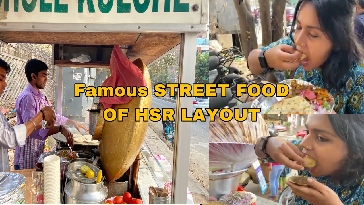 Street Food of Bangalore HSR Layout | Chole Kulcha | Fuchka | HSR road ...