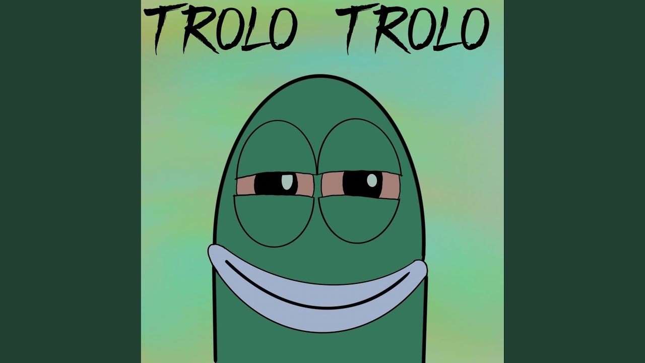 Trolo Trolo - YouTube