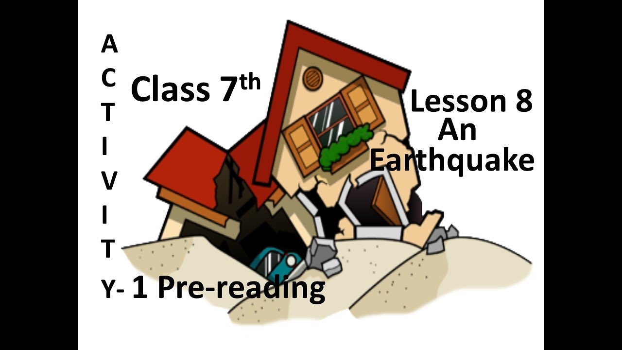 7th English Lesson 8 An Earthquake Activity 1 - YouTube