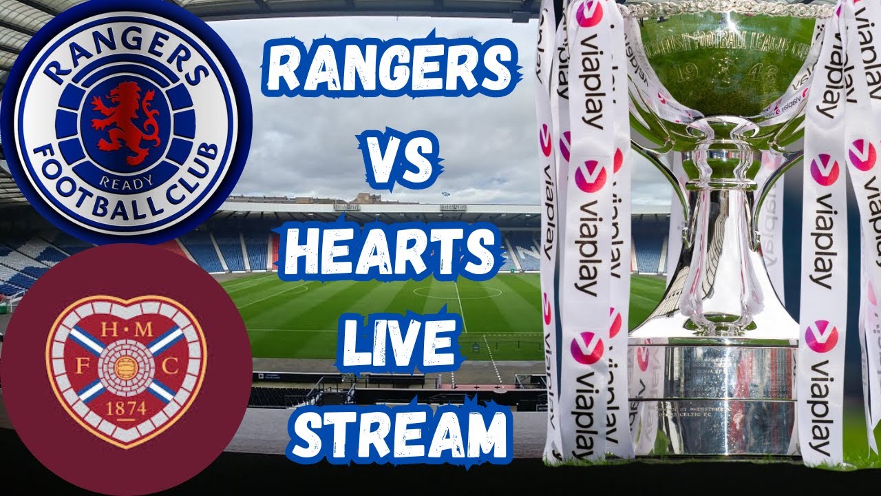 Rangers FC vs Hearts Live - YouTube