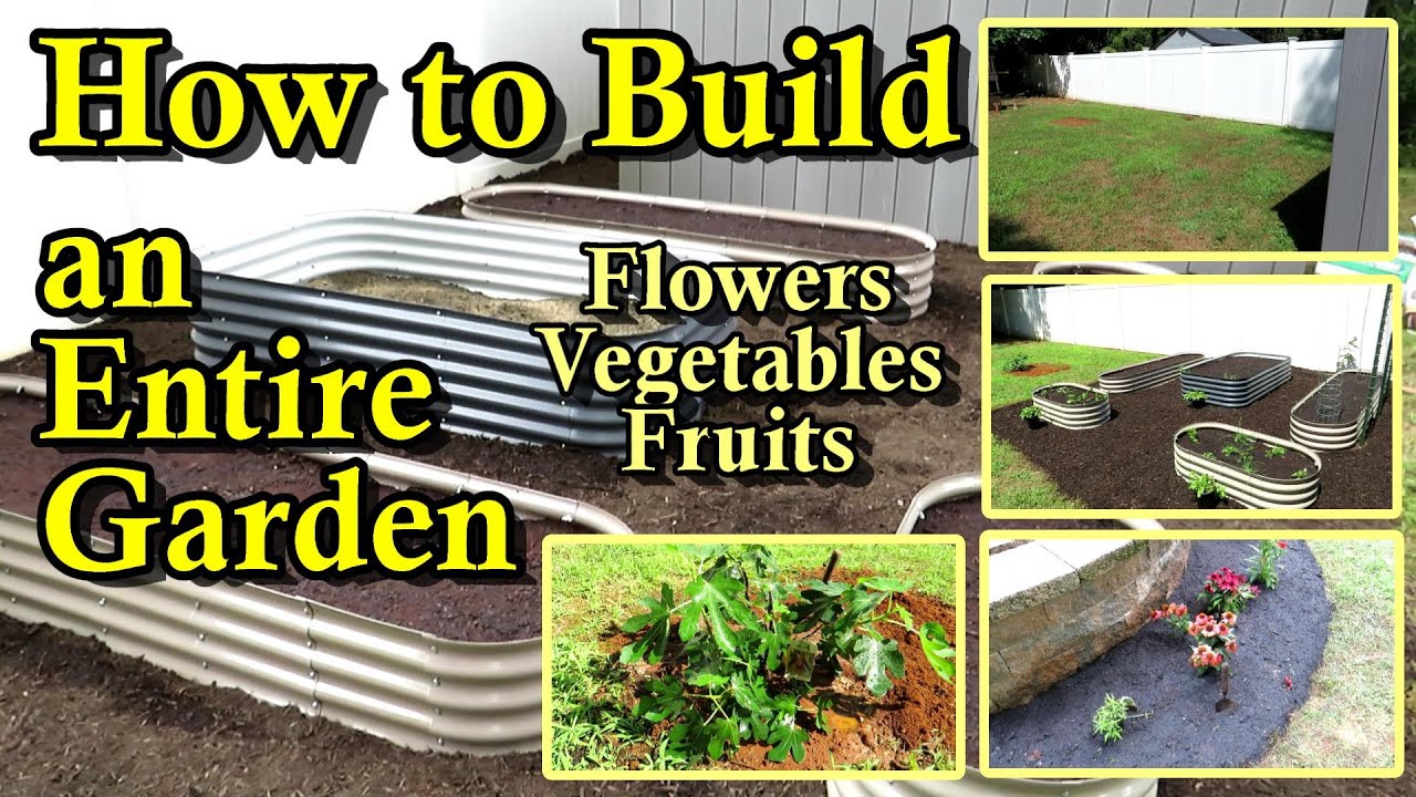 How to Build & Plant an Entire Garden from Nothing (Vegetables, Herbs ...