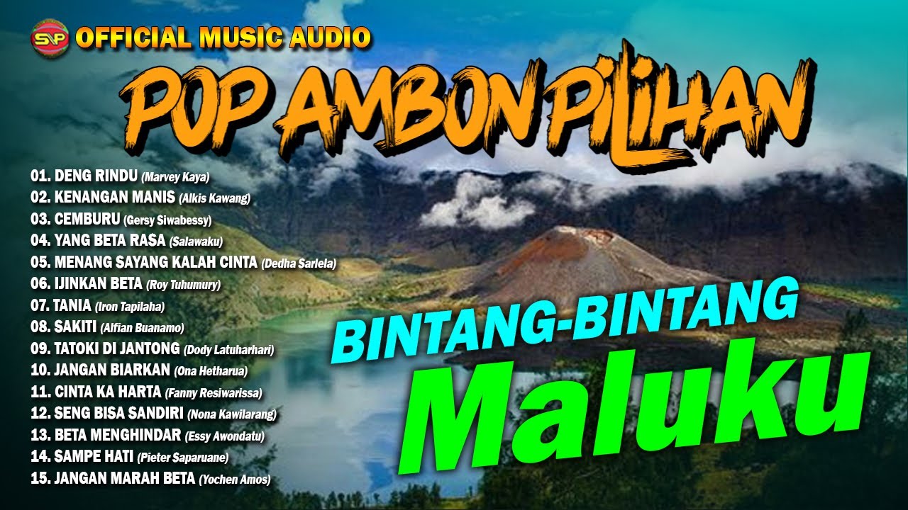 Pop Ambon Pilihan Terbaik Special Bintang Bintang Maluku I Lagu Ambon ...