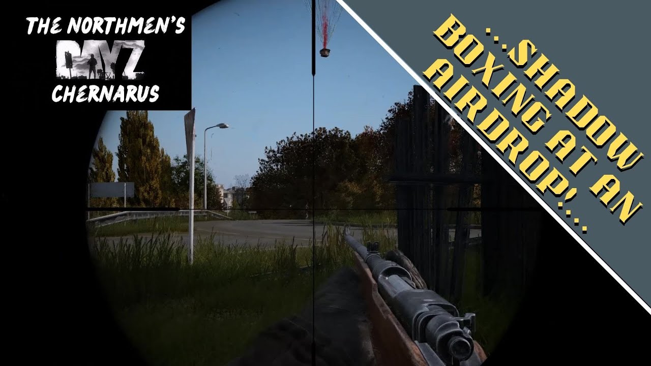 DayZ | Chernarus | The Northmen's | The Shadow Boxer - YouTube