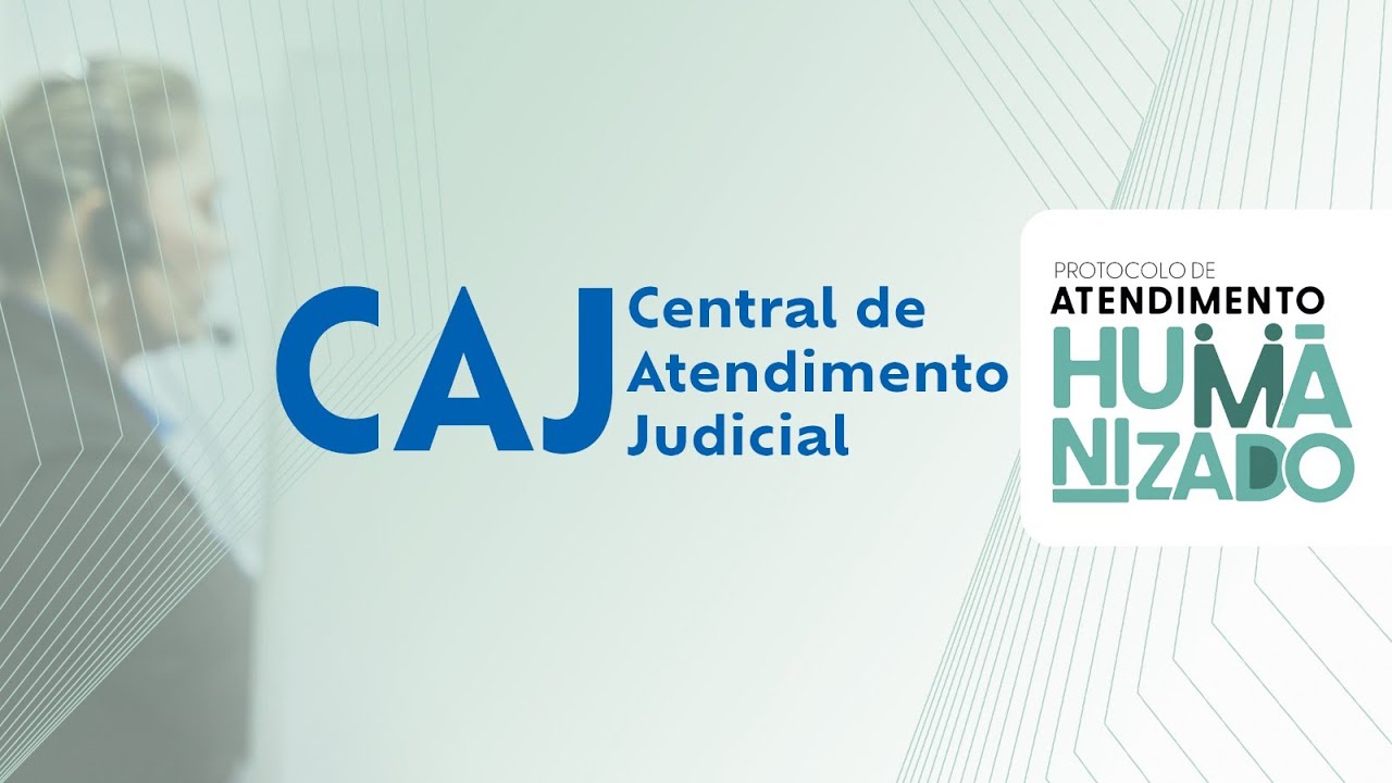 Protocolo de Atendimento Humanizado da CAJ do TJCE - YouTube
