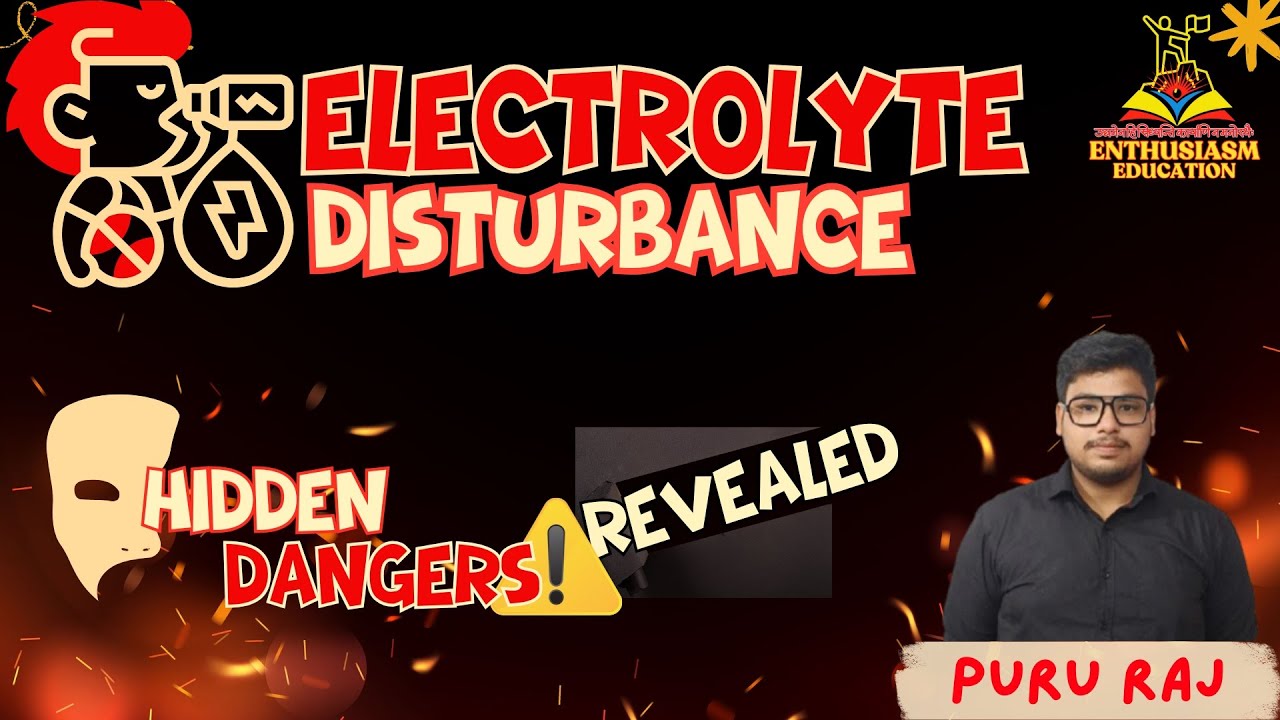 Electrolyte Disturbances Explained: Key Concepts for Exams & Practice ...