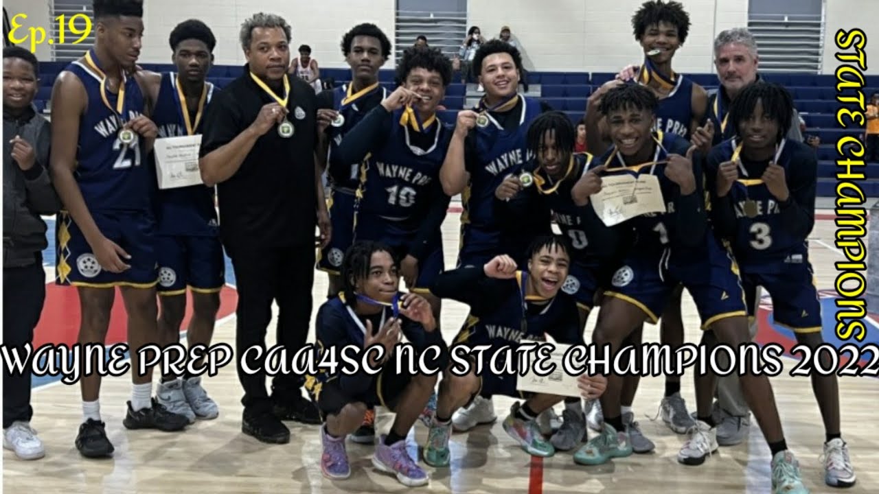 Wayne Prep Wins State Championship CAA4SC 2022 NC , ROAD TO REDEMPTION ...