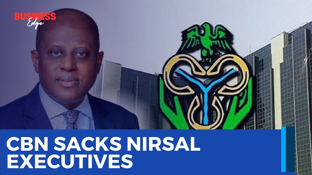 CBN Dismisses NIRSAL Management: Impact on Nigeria's Agricultural ...