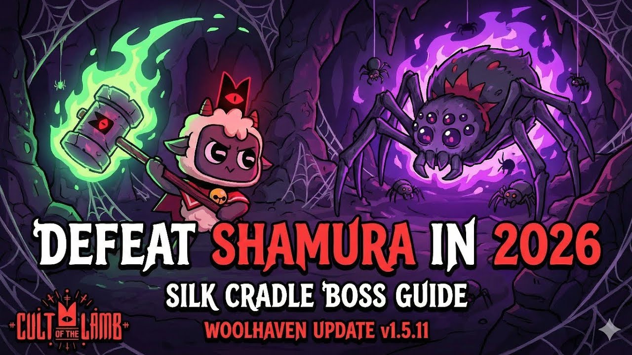 How to Defeat Shamura in 2026: Silk Cradle Boss Guide (Cult of the Lamb ...