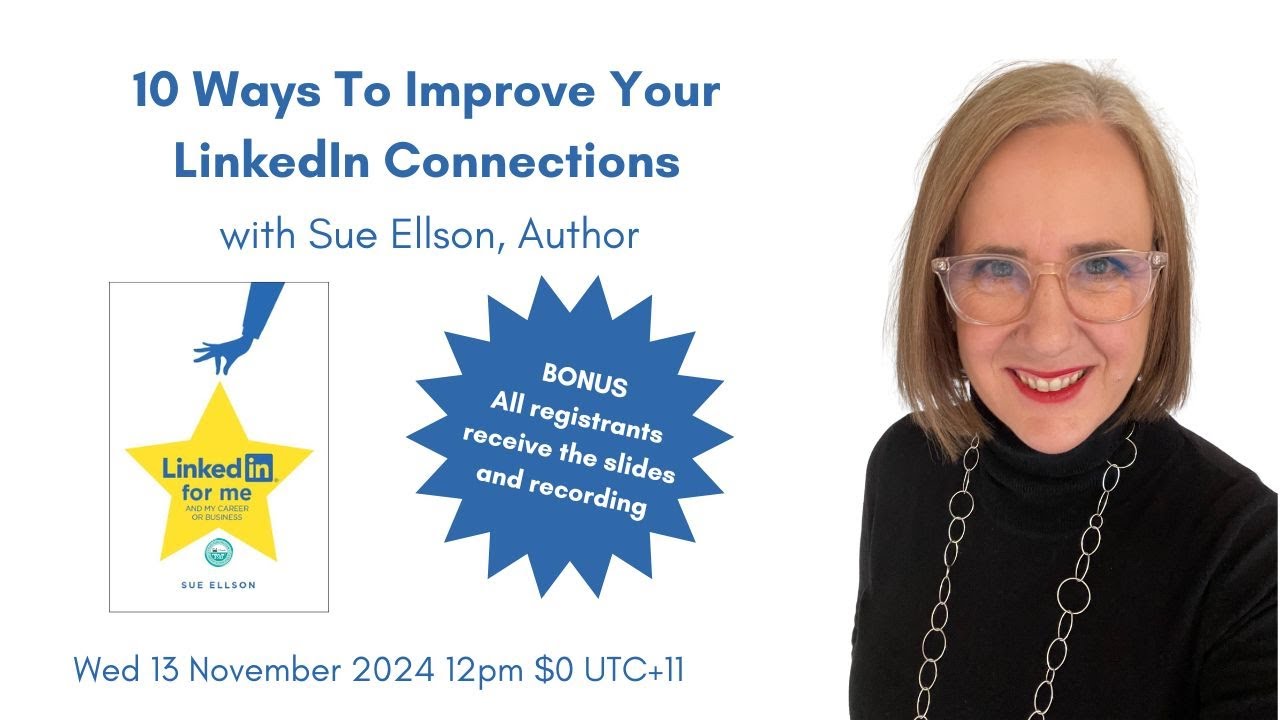 10 Ways To Improve Your LinkedIn Connections By Sue Ellson #linkedin # ...